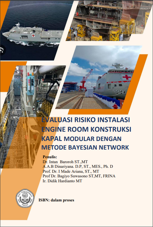 EVALUASI RISIKO INSTALASI ENGINE ROOM KONSTRUKSI KAPAL MODULAR DENGAN ...