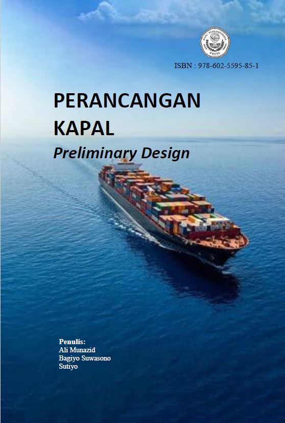 Perancangan Kapal Preliminary Design | Hang Tuah University Press