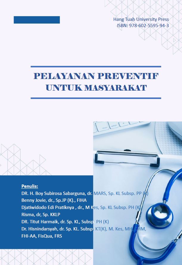 Pelayanan Preventif Untuk Masyarakat | Hang Tuah University Press